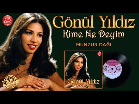 Gönül Yıldız - Munzur Dağı