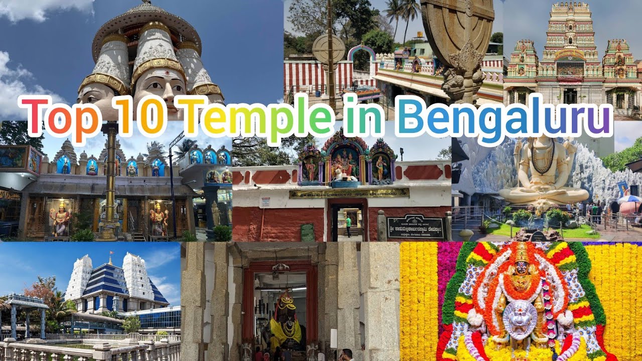 Top 10 Famous temple in Bengaluru / Namma Bengaluru ️ / Most Visited ...