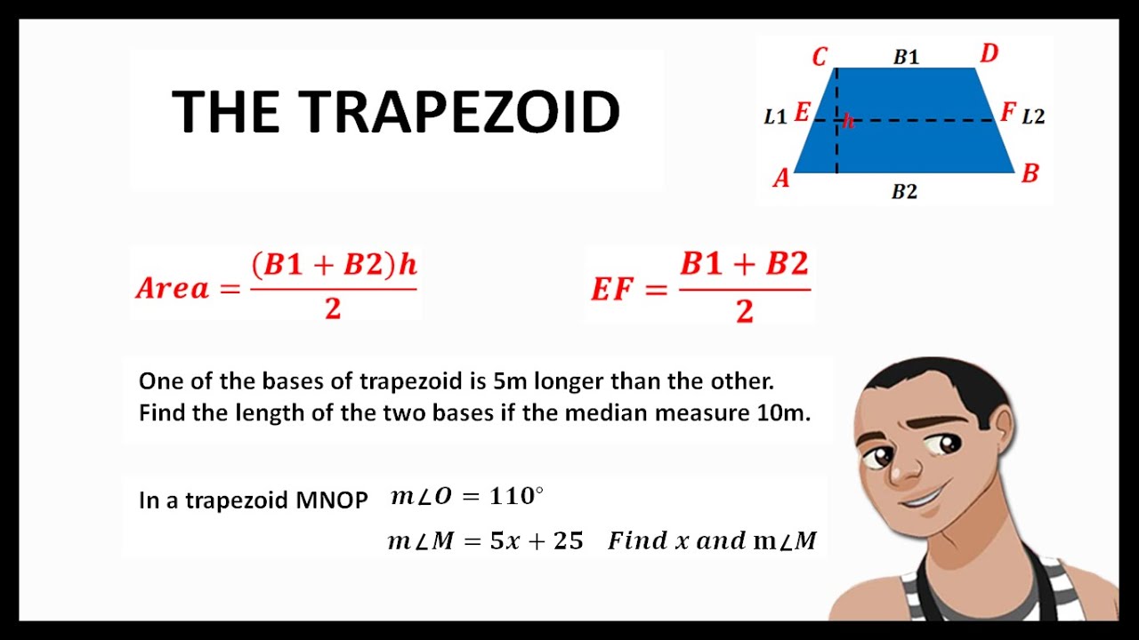 THE TRAPEZOID AND PROPERTIES | GRADE 9 MATHEMATICS - YouTube