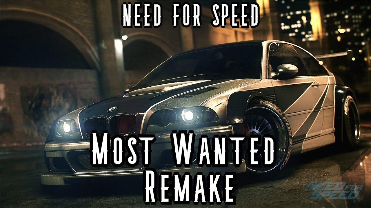 Need For Speed Most Wanted Remake Trailer 4K60FPS - YouTube