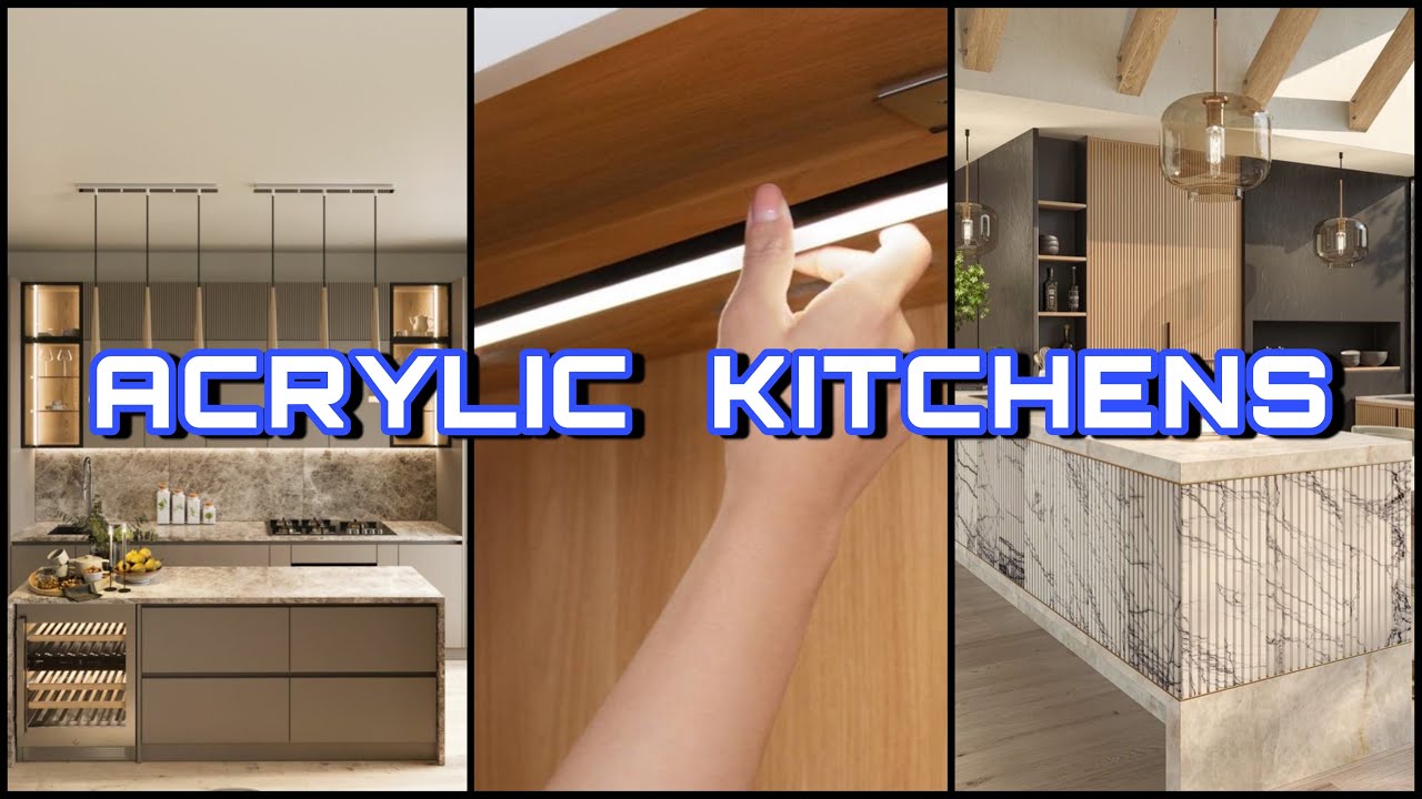 Acrylic Kitchen Designs: A Modern and Durable Kitchen Style - YouTube