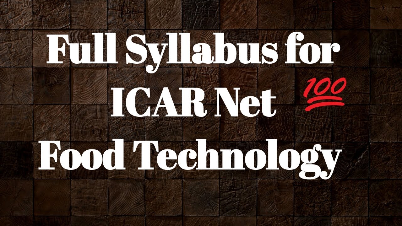 ICAR -ASRB NET Food Technology syllabus 2020? Syllabus asrb 2020 in ...