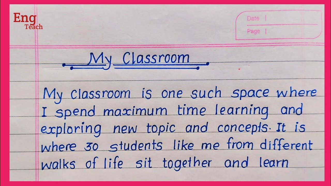 Essay on My Classroom | My Classroom Essay in English | English writing ...