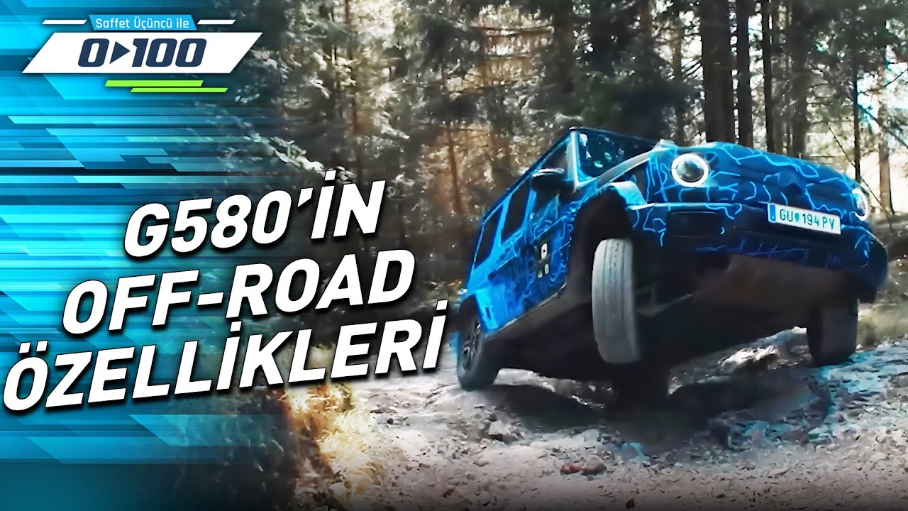 Zorlu Yolların Hakimi Mercedes-Benz G580 Off-Road Özellikleri | 0'dan ...