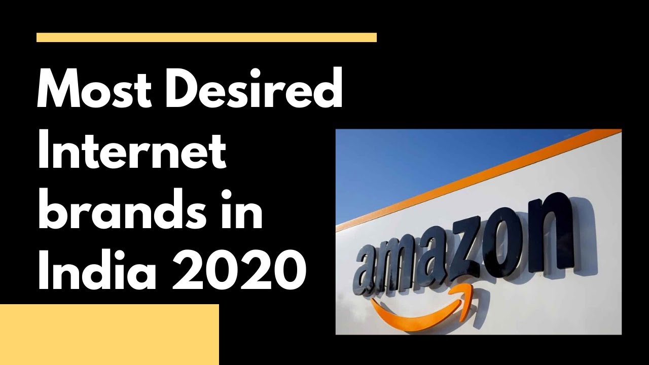 The Most Desired Internet Brands In India | 2020 | As per a TRA ...