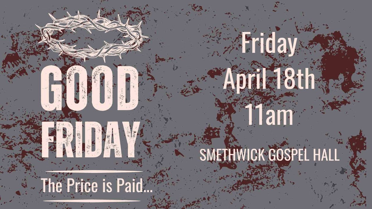 Good Friday Service Reflection - April 18th 2025 - Gareth Brown - YouTube