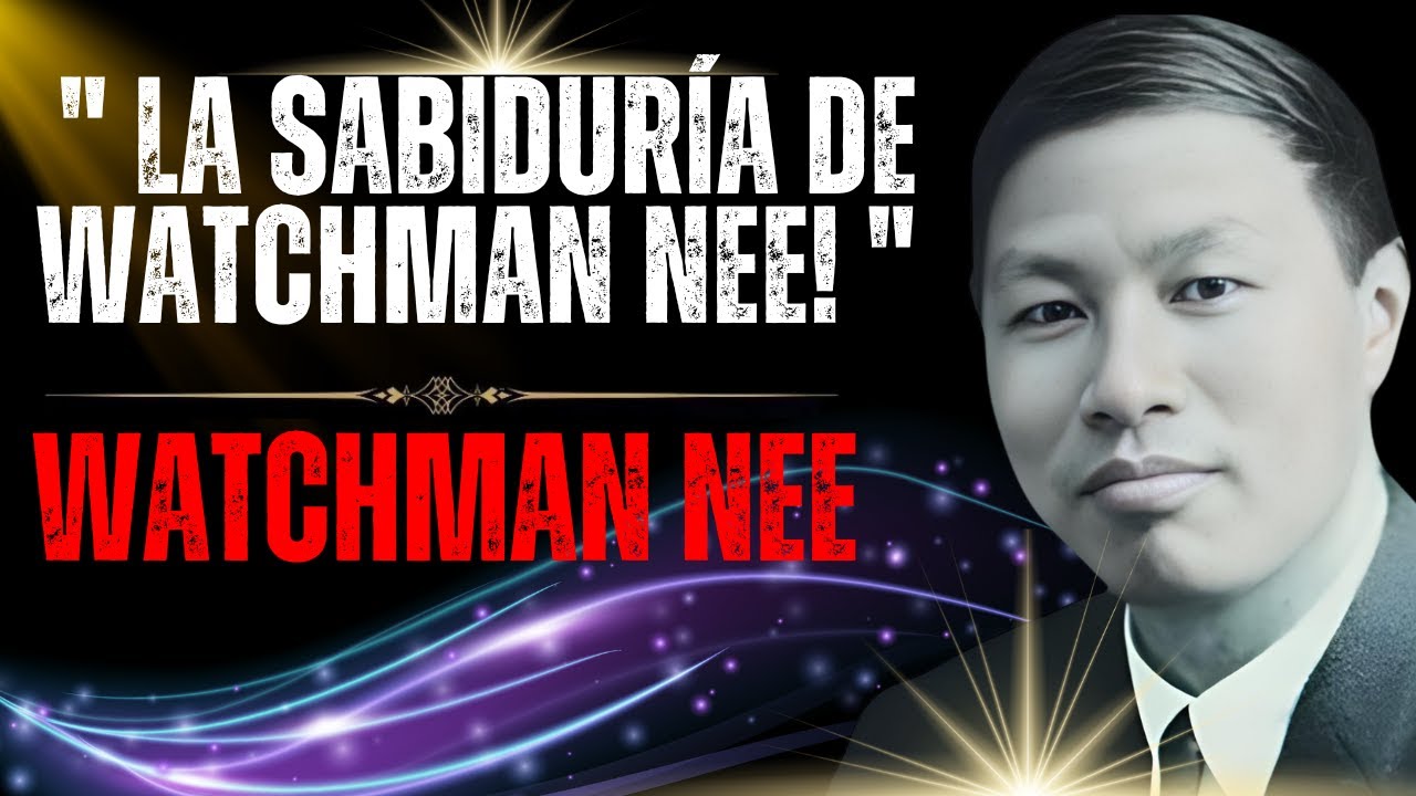 WATCHMAN NEE - El PODER DE LA COMUNIÓN ¡LA ORACIÓN QUE TRANSFORMA LAS ...