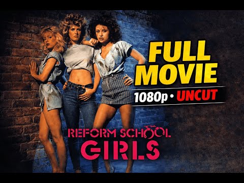 Reform School Girls (1986) | Full Movie | 1080p Uncut