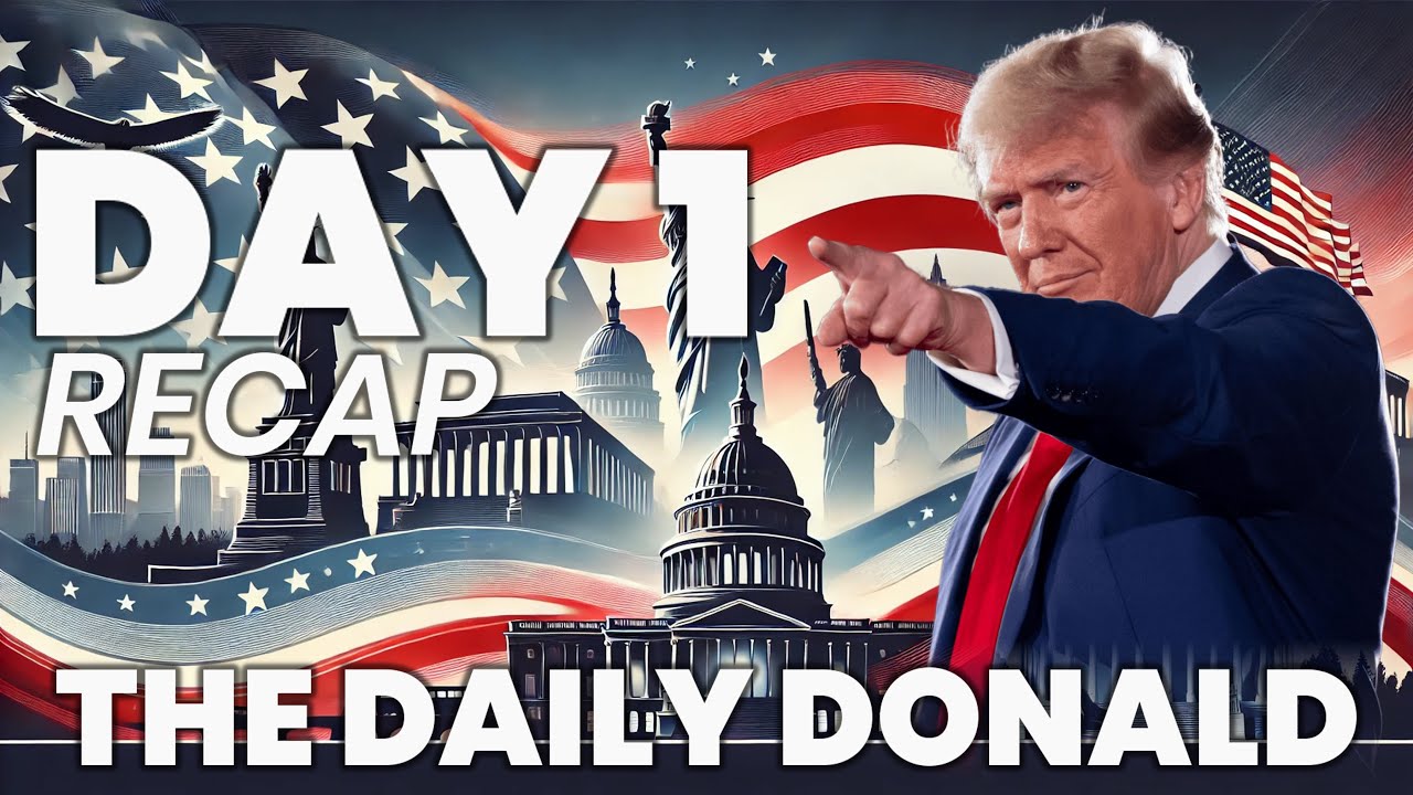 🎥 The Daily Donald: Day 1 Recap – Trump’s Historic Return 🇺🇸 01/21/2025 ...