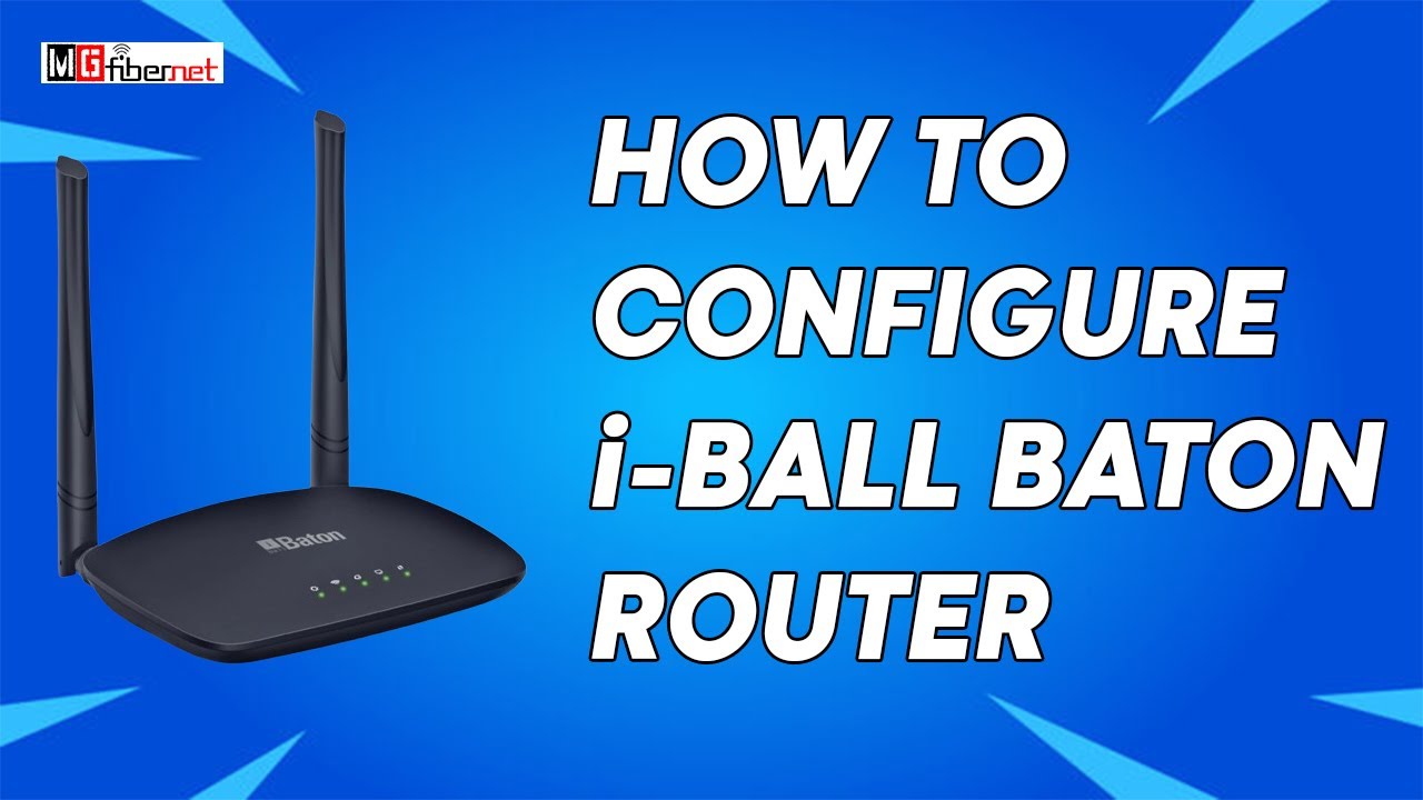 HOW TO CONFIGURE i-BALL BATON ROUTER - YouTube