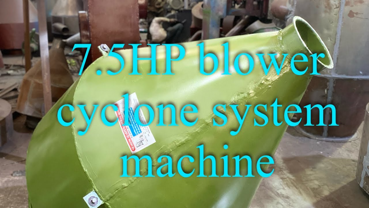7.5HP blower cyclone system machine.contact number +91 88716 86000 ...