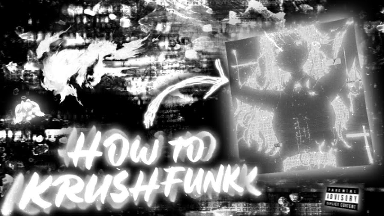 HOW TO KRUSHFUNK IN 2024? | Krushfunk in Fl Studio 21 - YouTube