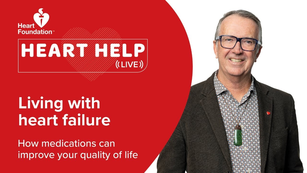 Living With Heart Failure | Heart Help Live | Heart Foundation NZ - YouTube