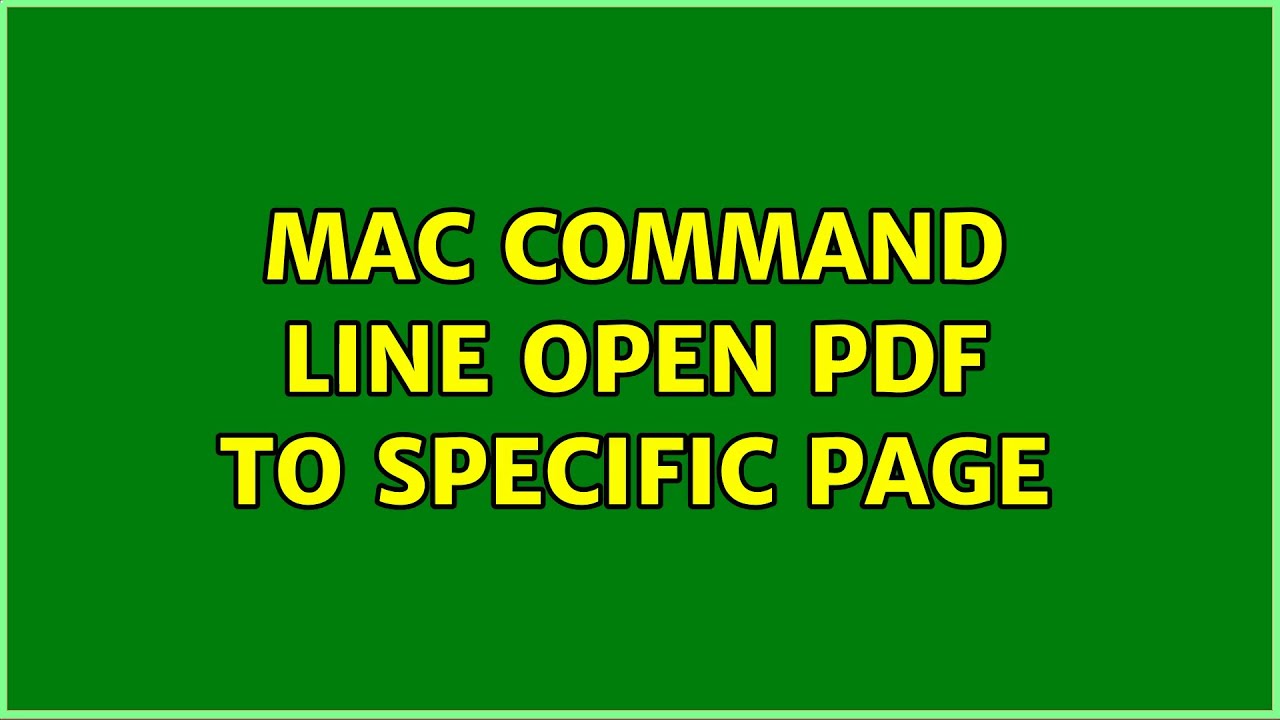 Mac Command Line Open PDF To Specific Page YouTube mac-command-line-open-pdf-to-specific-page-youtube