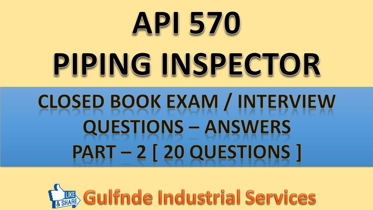 API 570 II Exam Questions & Answers II Part 2 II PIPING INSPECTOR - YouTube