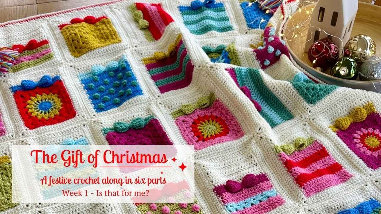 The Gift of Christmas Crochet Along - Week 1 - YouTube