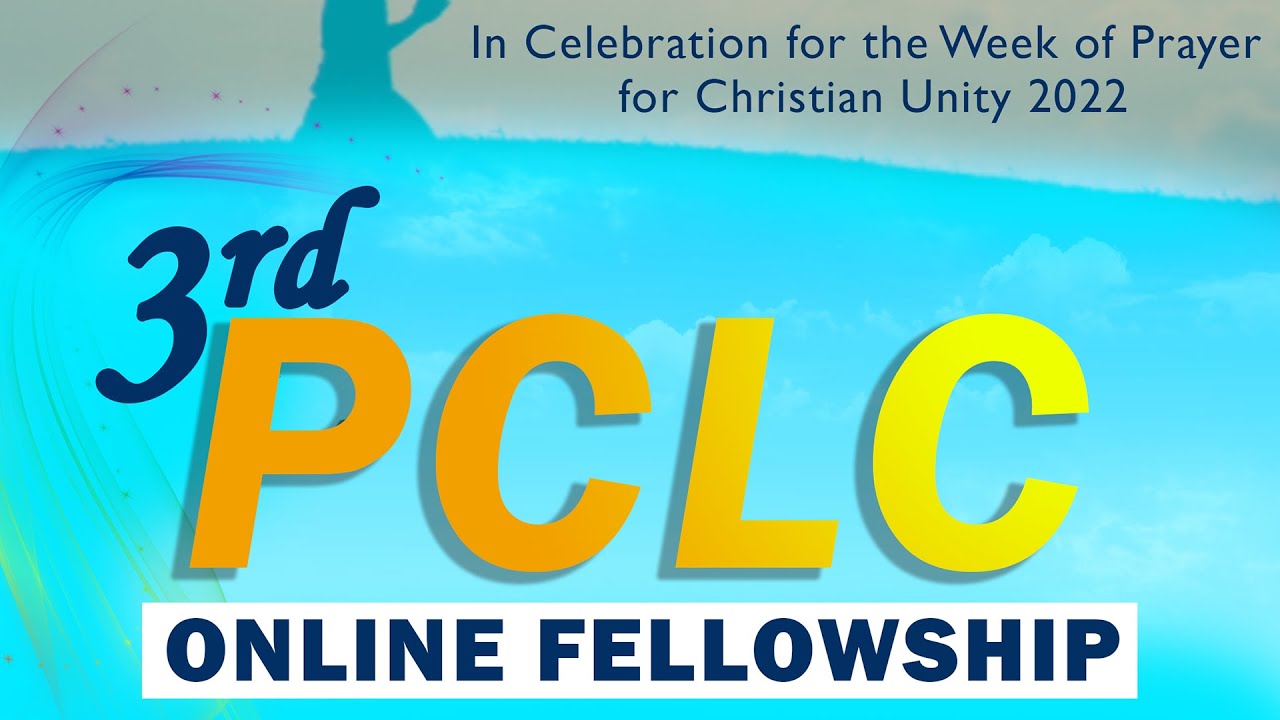 3rd PCLC Online Fellowship - YouTube