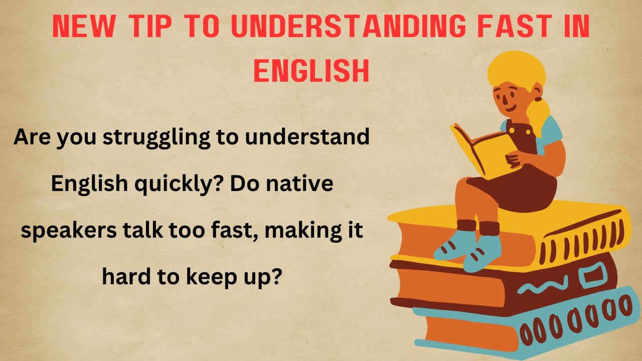 New Tip to understanding fast in English// How to Become Fluent in ...