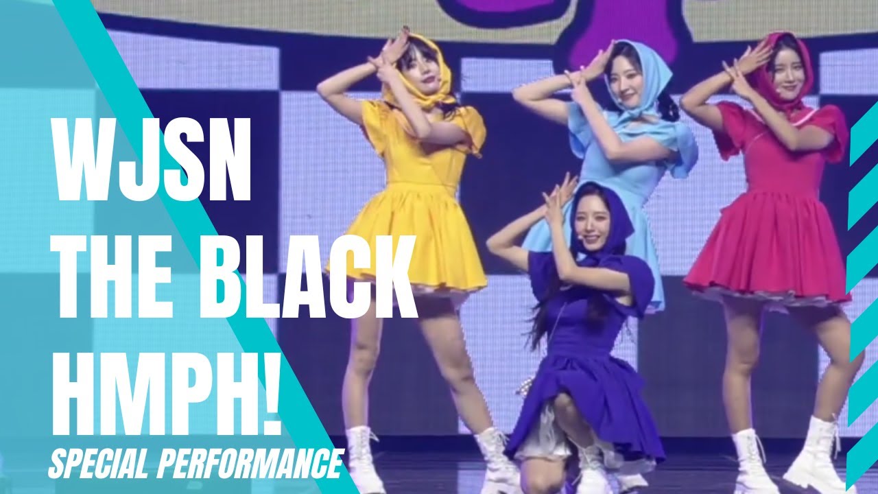 우주소녀 더블랙 WJSN THE BLACK '흥칫뿡 (Hmph!) Special Performance - YouTube
