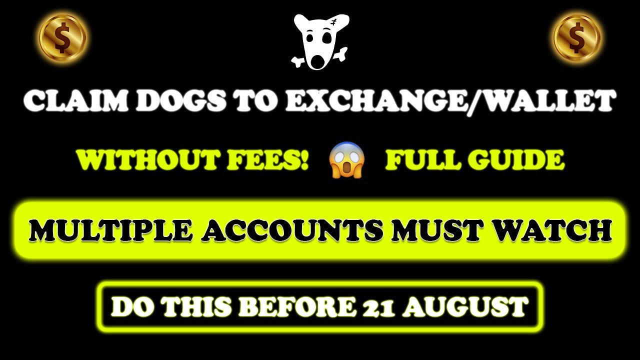 Dogs claim process || How to withdraw dogs to exchange/wallet without ...