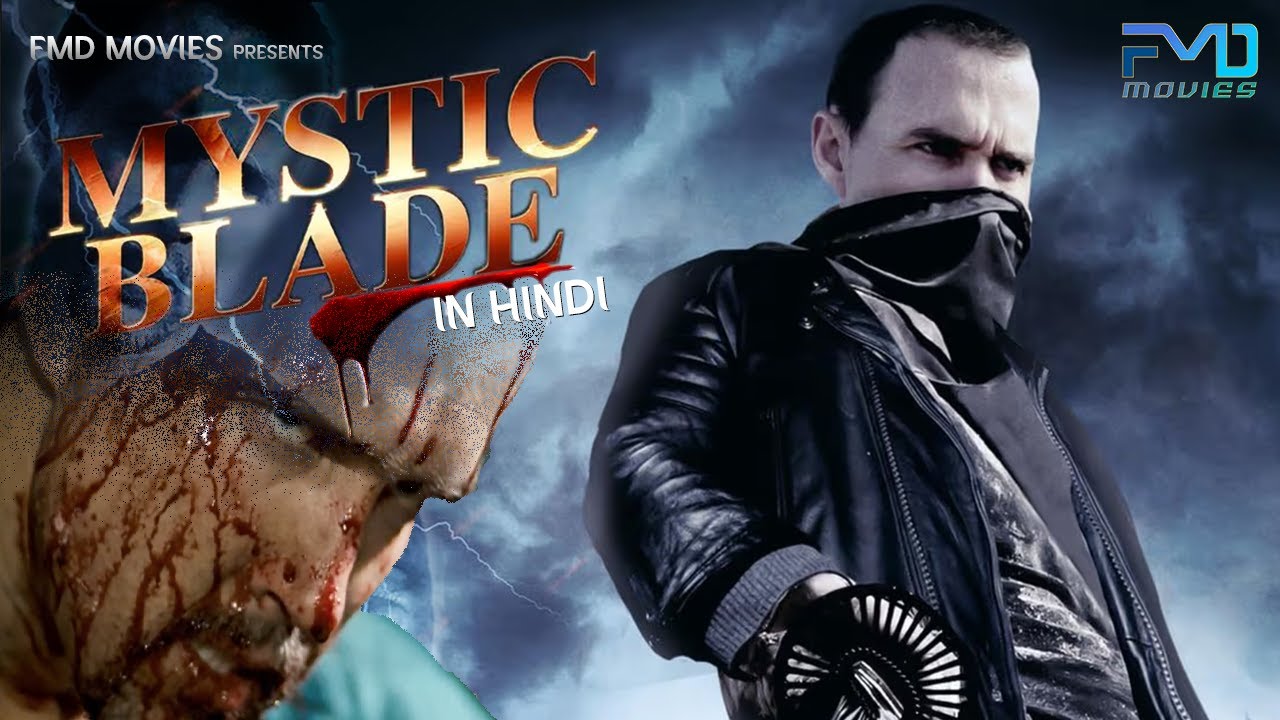 Mystic Blade - Full Movie | Hollywood Movie in Hindi | FMD Movies - YouTube
