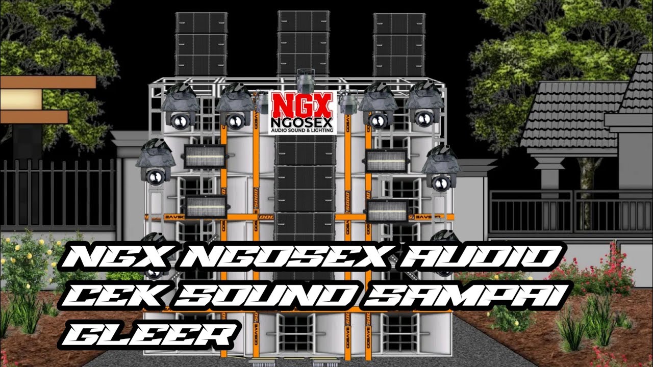 NGX Ngosex audio Cek Sound Sampai Gleer - YouTube