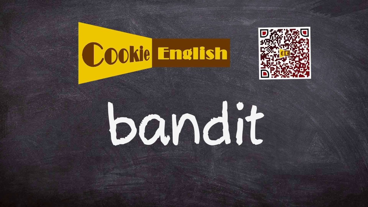 Bandit Pronunciation Paraphrase Listen Practice YouTube bandit-pronunciation-paraphrase-listen-practice-youtube