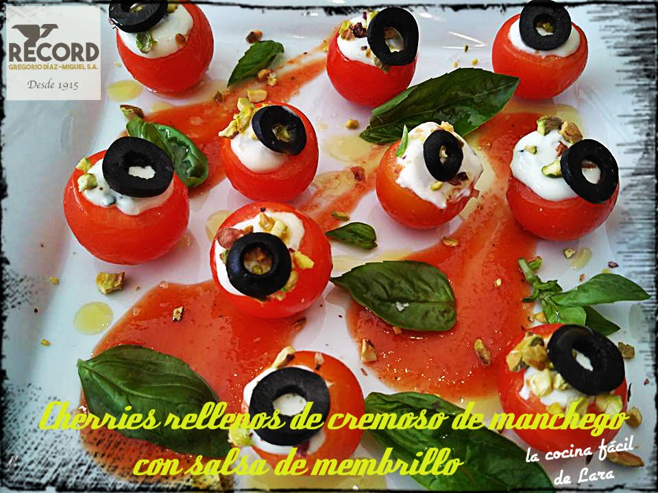 Tomatitos rellenos de cremoso de manchego con salsa de membrillo:¡Están ...