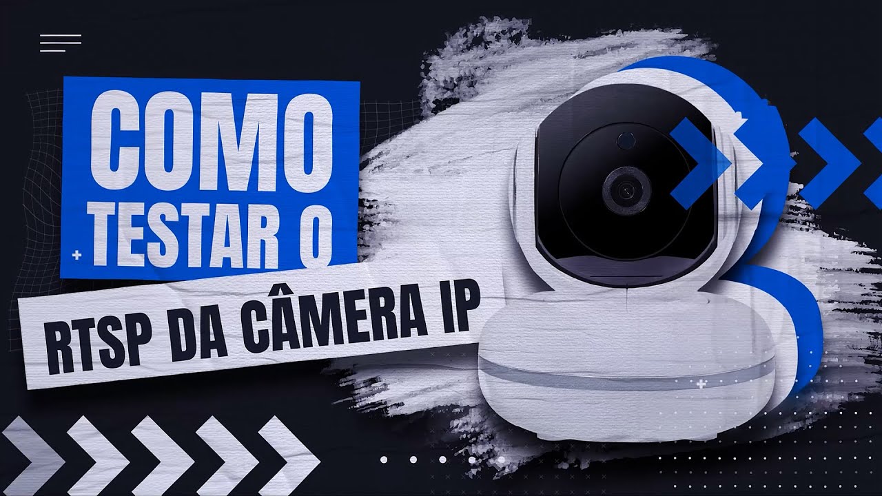 Como Verificar se o Link RTSP da Sua Câmera Está Funcionando: Passo a Passo Completo - YouTube