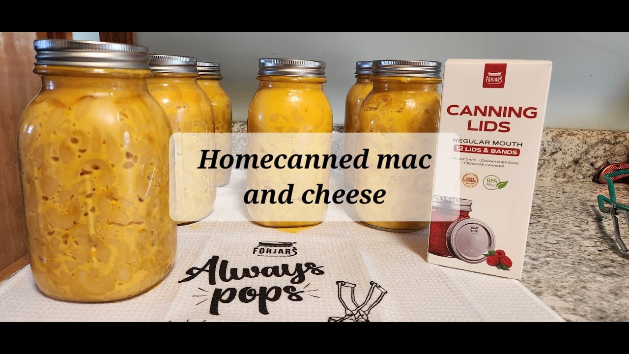 Special request Home canned Mac and cheese This is REBEL canning not ...
