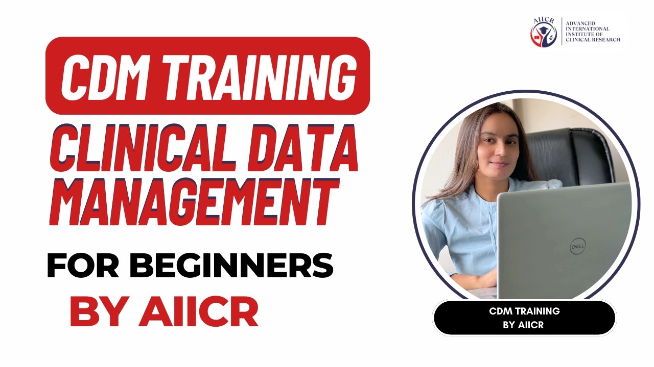 What is CDM? | Clinical Data Management Training for Beginners by AIICR - YouTube