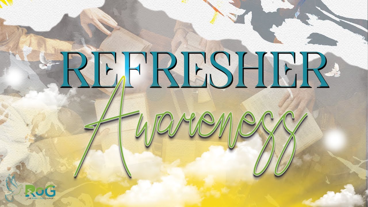 Refresher Awareness Sunday - YouTube