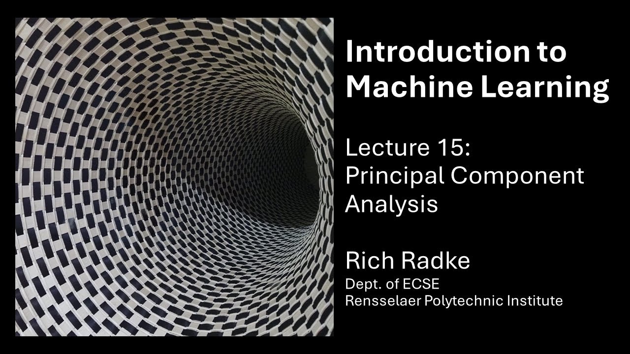 Introduction to Machine Learning Lecture 15: Principal Component ...