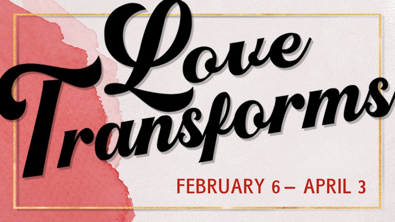 Stories of Transforming Love - Love Transforms Part 7 - YouTube