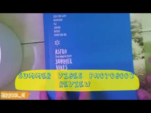 [아스트로] ASTRO 2nd Mini Album Summer Vibes 'Photobook Review' - YouTube