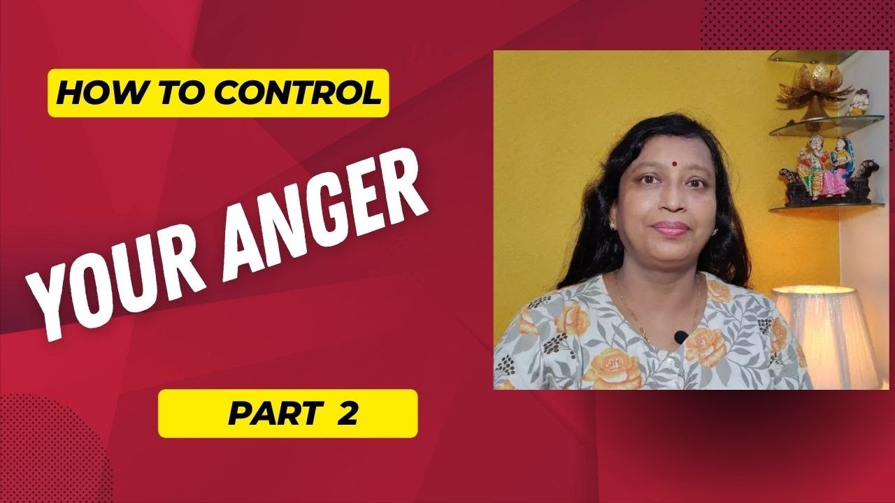 How to control your anger? Part 2 - YouTube