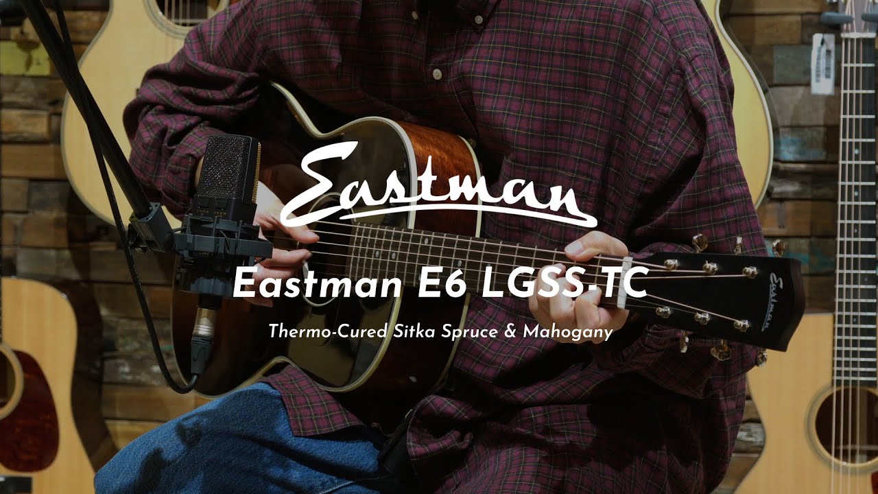 Eastman E6 LGSS-TC | Acoustic Gallery - YouTube
