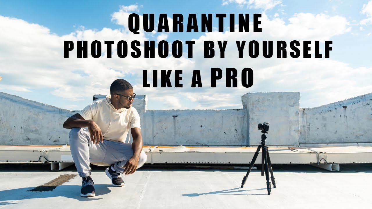 How to take pictures of yourself in quarantine // VLOG Behind the ...