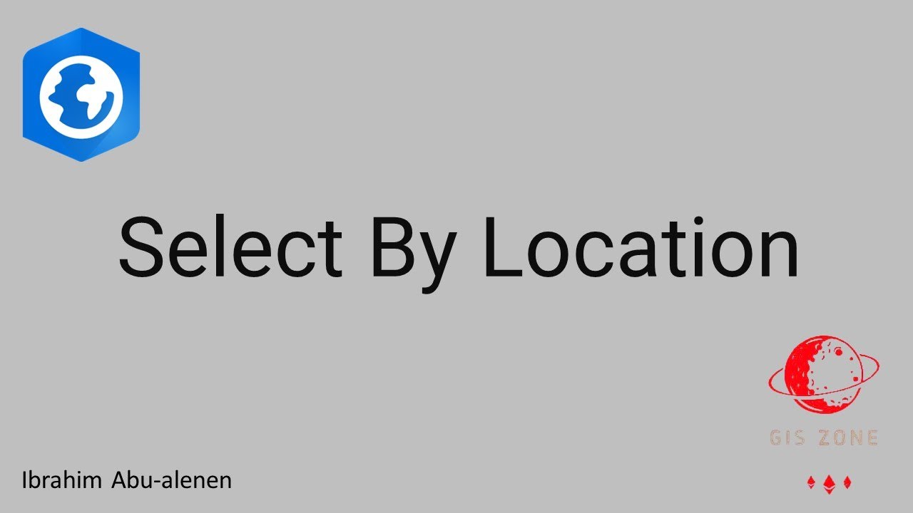 21 Select By Location - التحديد بواسطة موقع في Arcgis Pro - YouTube