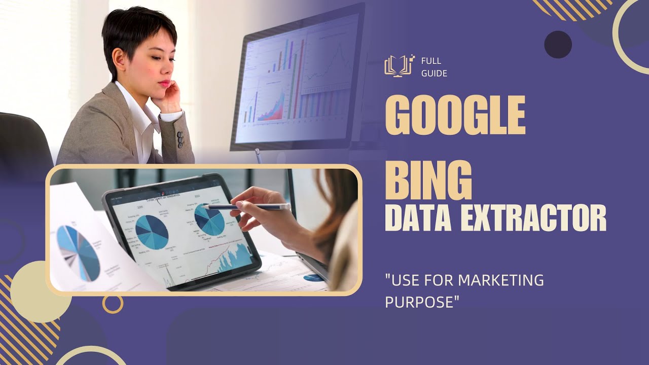 Unlock Web Data Effortlessly: A Complete Guide to Using Google Bing Data Extractor for Your ...