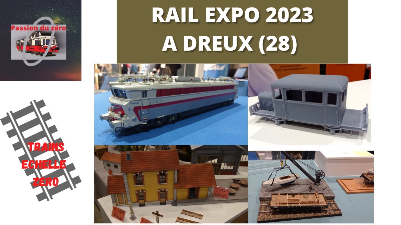 Compte rendu des nouveautés à l'échelle zéro de l'exposition RAIL EXPO ...