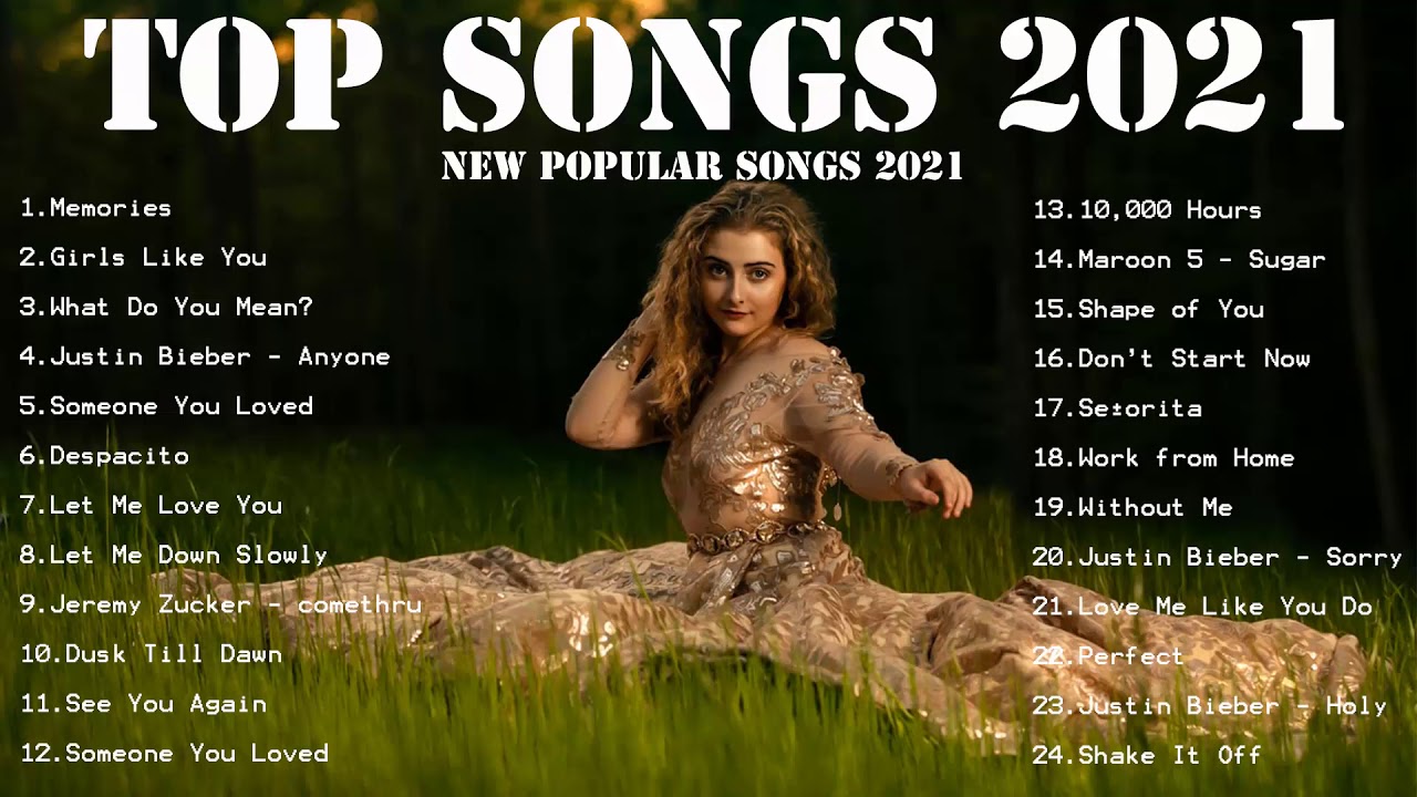 Top Hits 2021 New Popular Songs Playlist 2021 Best English Music top-hits-2021-new-popular-songs-playlist-2021-best-english-music