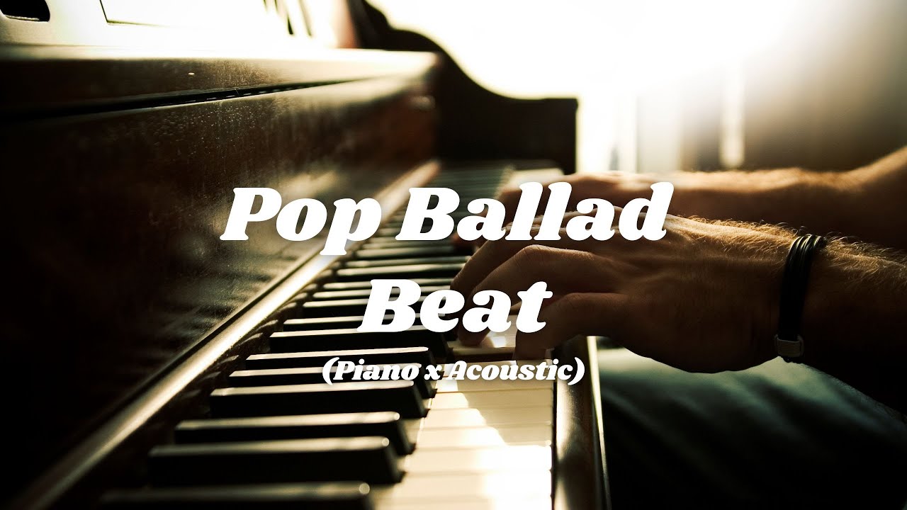 [FREE] Piano x Acoustic Pop Ballad x Lewis Capaldi Type Beat - YouTube
