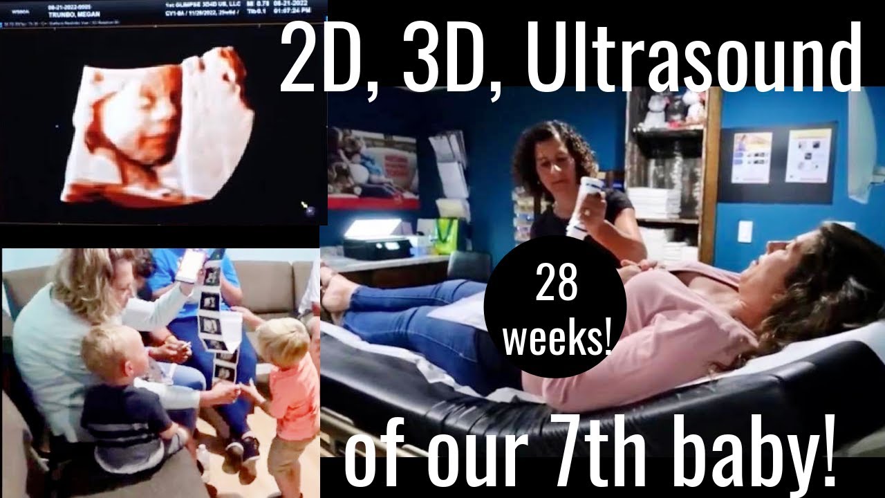 What does a 2D, 3D, Ultrasound look like at 28 weeks pregnant! Our 7th ...