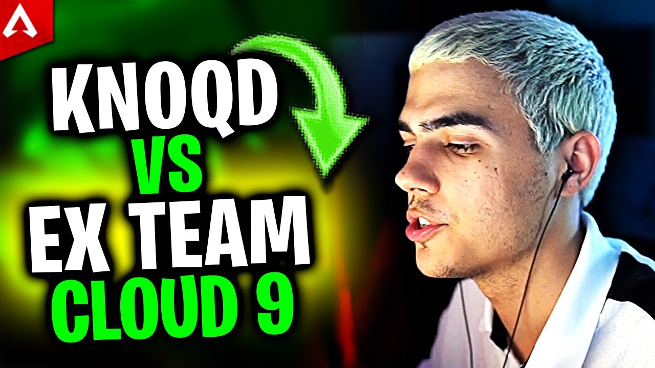 Knoqd vs Ex Teammates from Cloud 9 in Tournament - Apex Legends ...