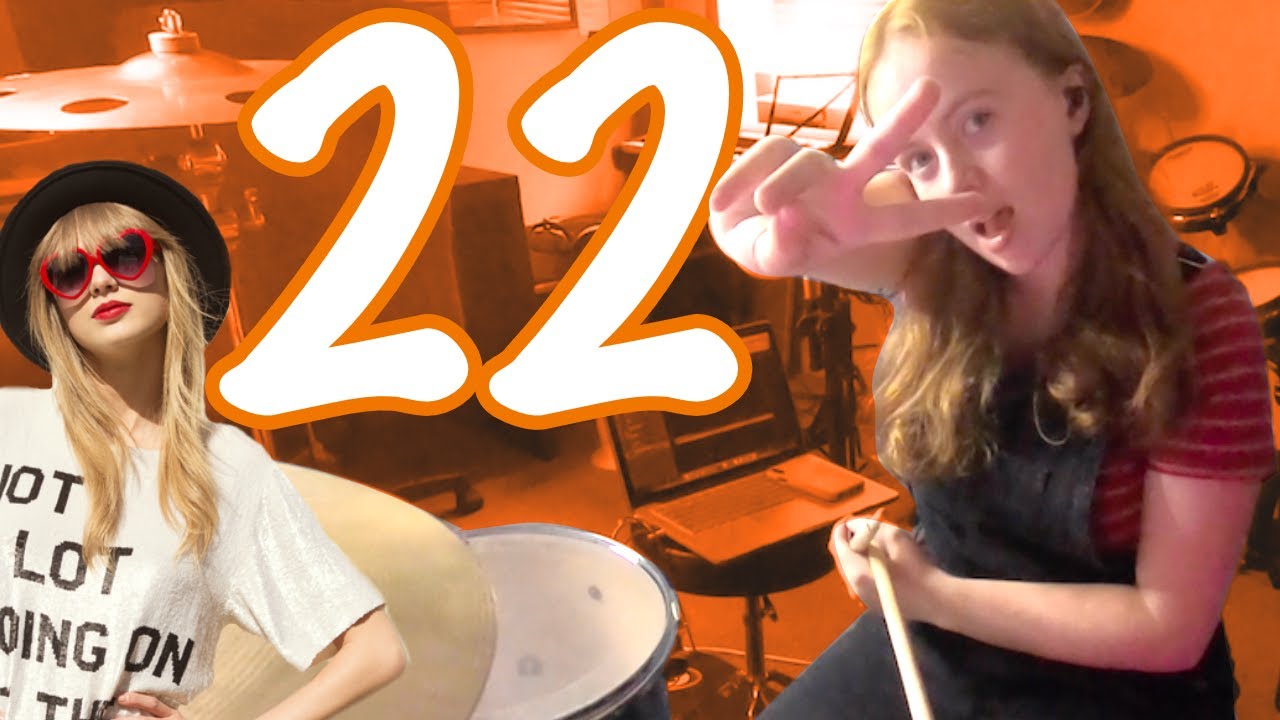 22 - Taylor Swift - Drum Cover - YouTube
