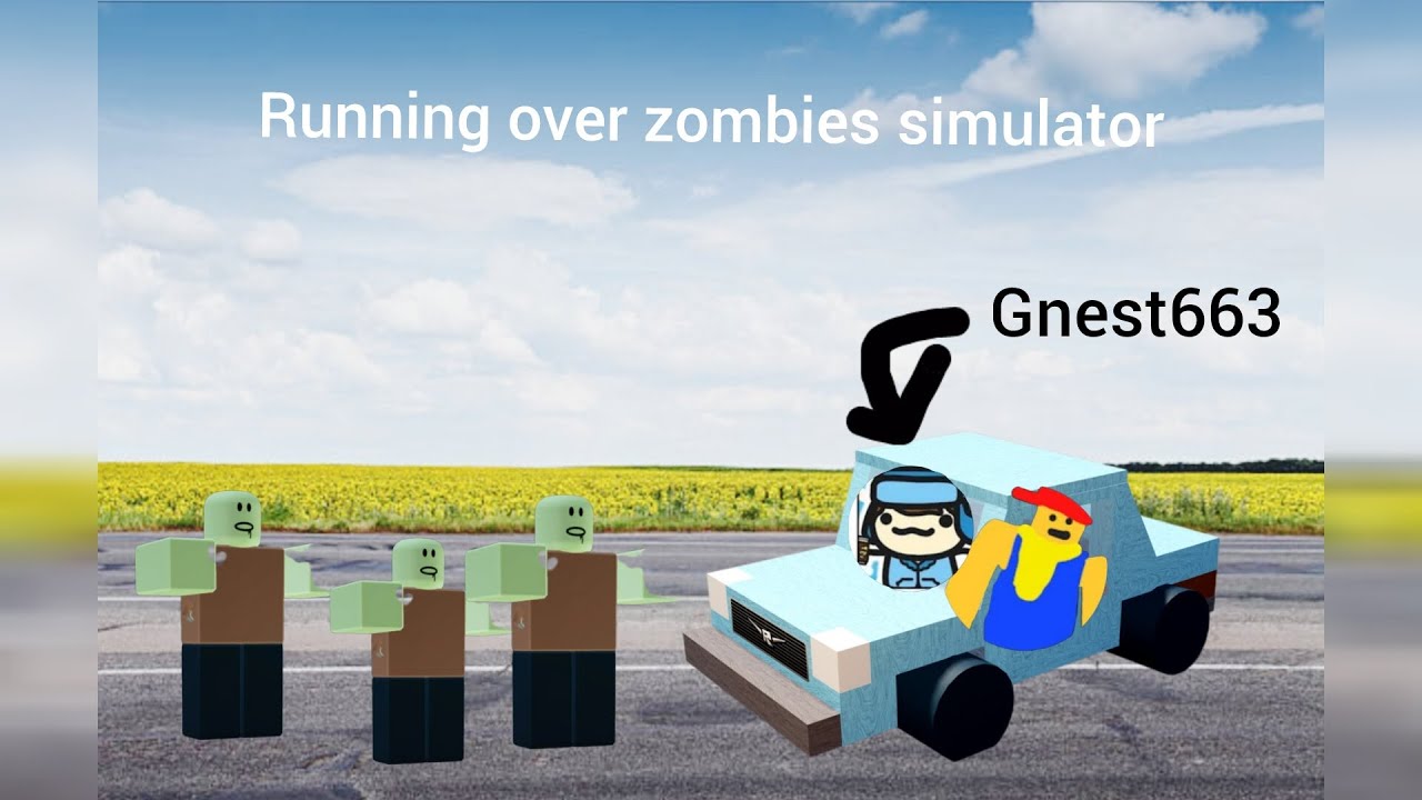 Build a car to run over zombies simulator (ft. Gnest663) (x4 Speed ...