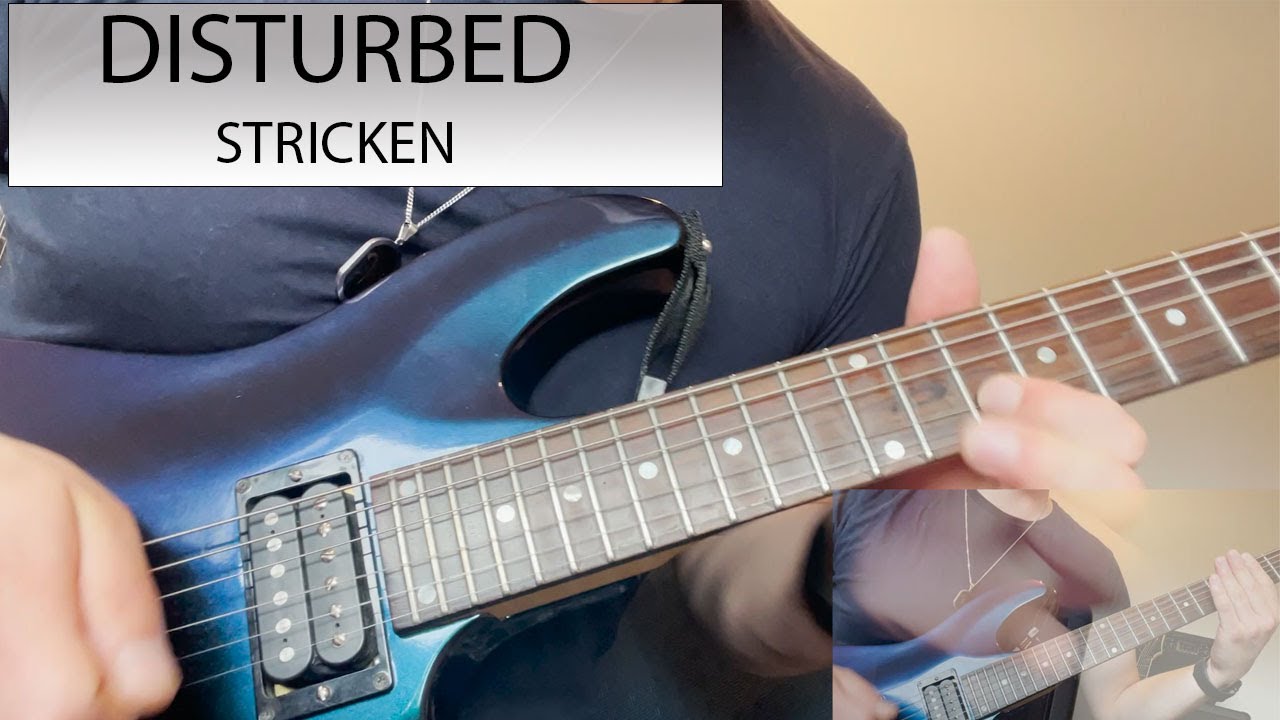 Disturbed - Stricken - Guitar Cover - YouTube