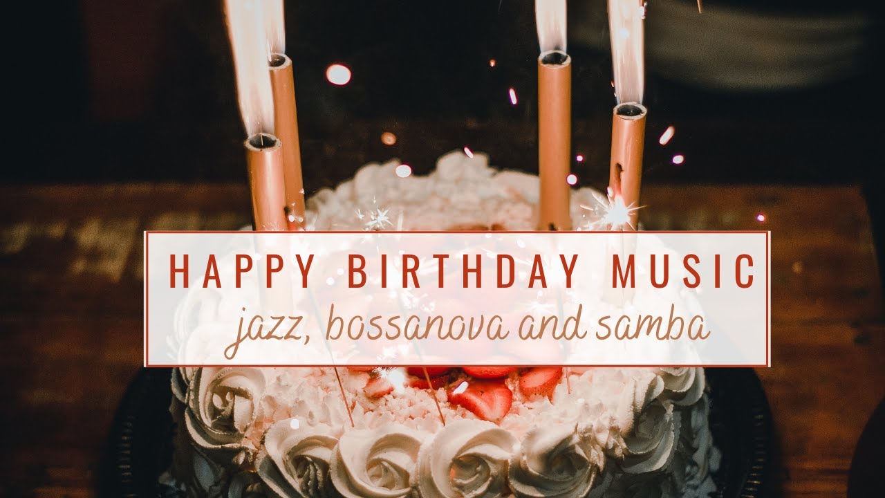 Happy Birthday Song: Instrumental Music (1 Hour) - YouTube