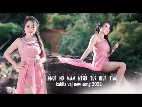 hnub no mam ntsib tus hlub tiag kab lia vaj nkauj tawm tshiab 2022-2023 - YouTube